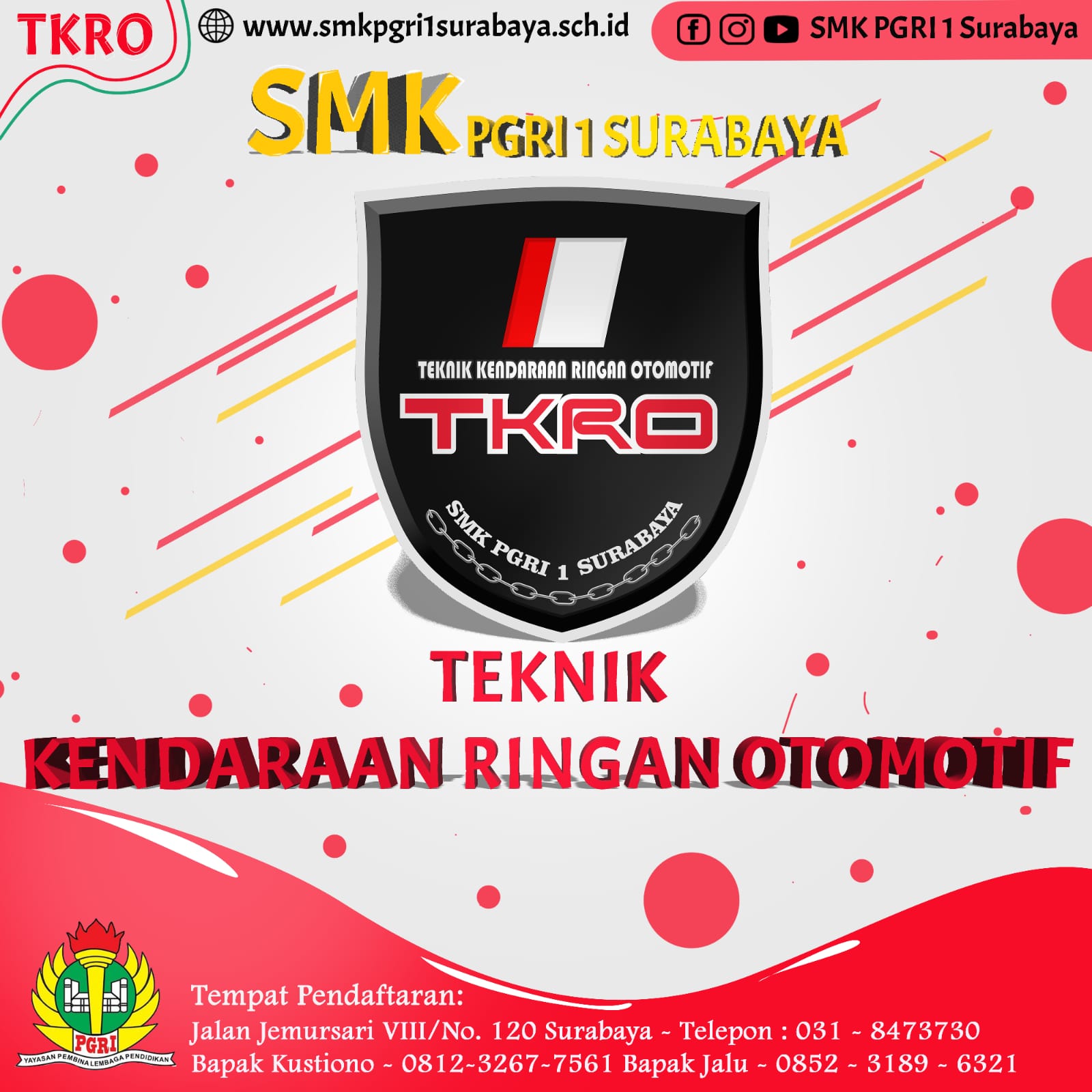 SMK PGRI 1 SURABAYA – Jl. Jemursari VIII No. 120 Surabaya